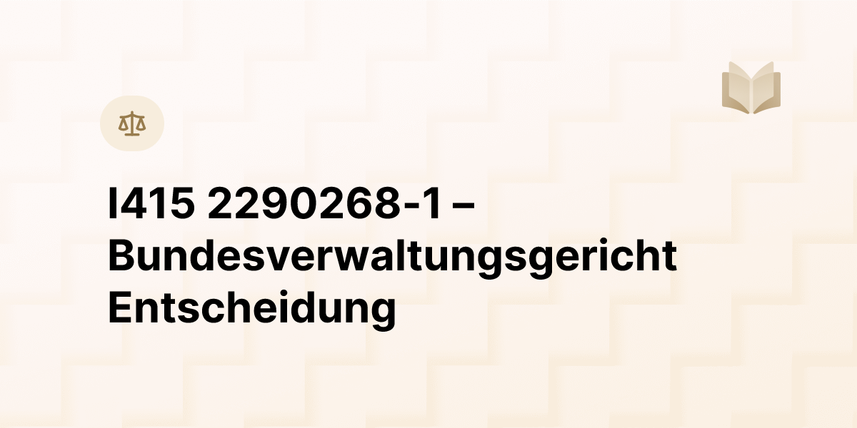 I415 2290268-1 – Bundesverwaltungsgericht Entscheidung | GesetzeFinden.at